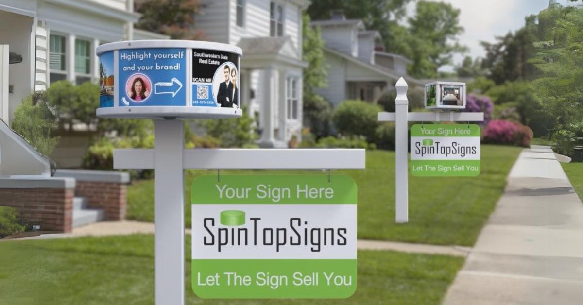 Rotating Real Estate Signs for Brokers & Agents | SpinTopSigns